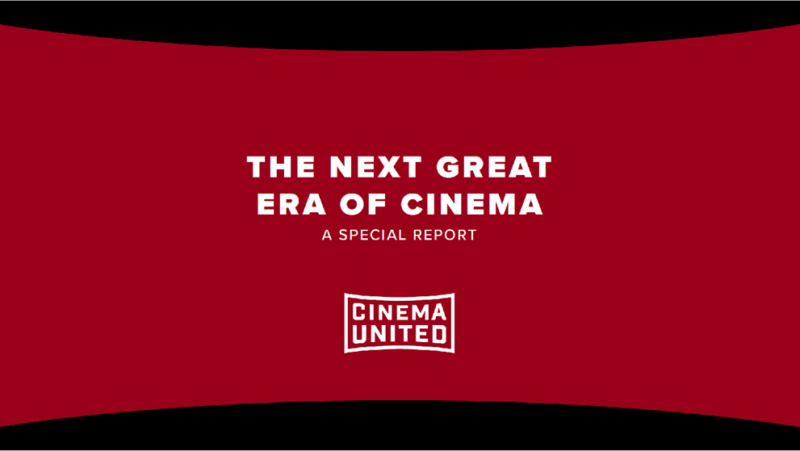 Cinema United Highlights Innovation in Exhibition With "The Next Great ...